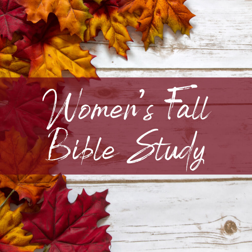 Women’s Fall Bible Study | Quest Church of St. Louis