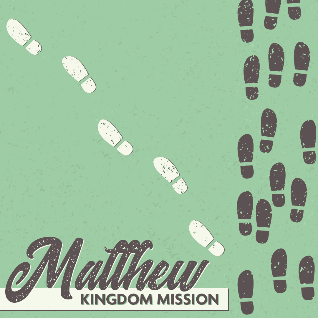Matthew: Kingdom Mission | Quest Church of St. Louis