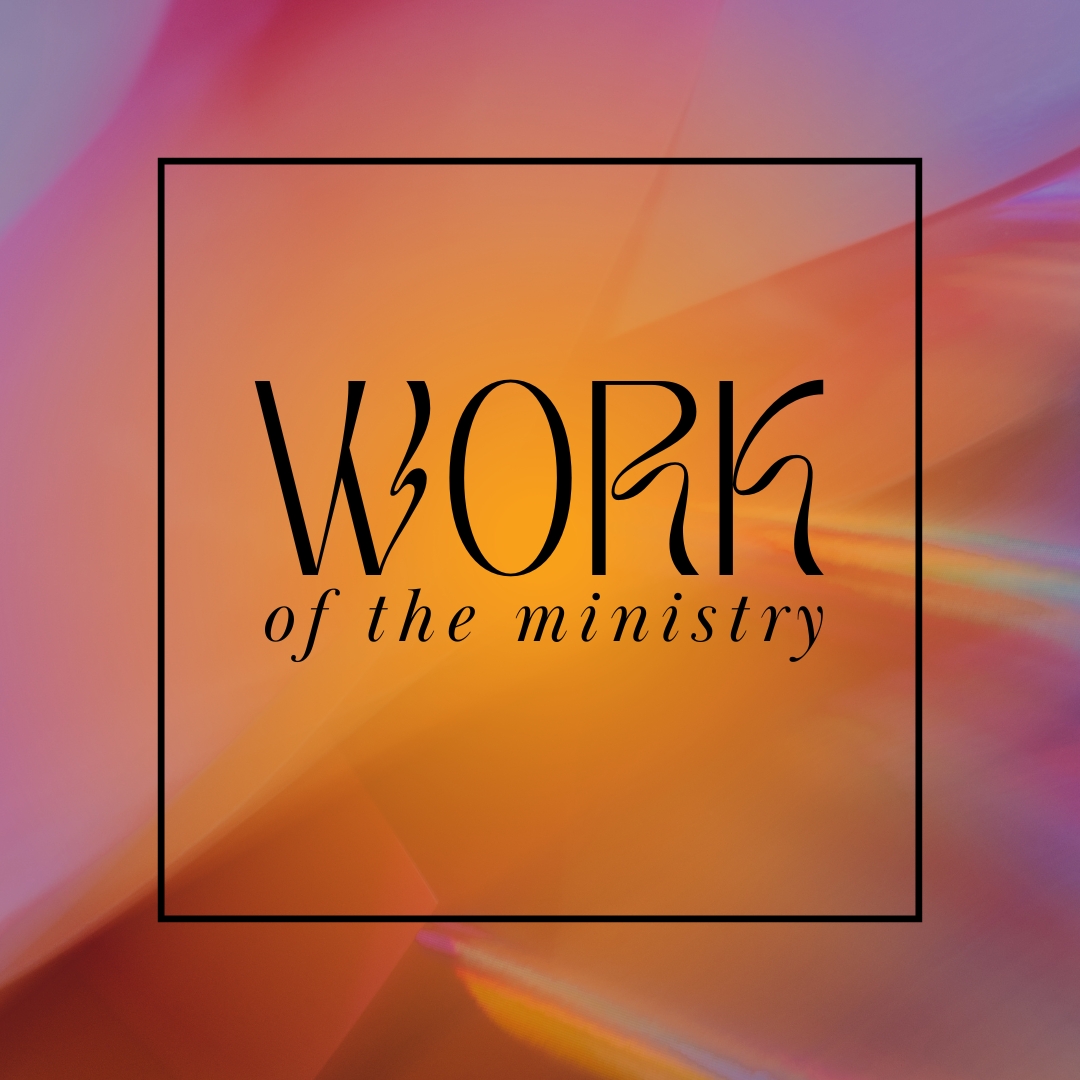 Work (of the Ministry) | Quest Church of St. Louis