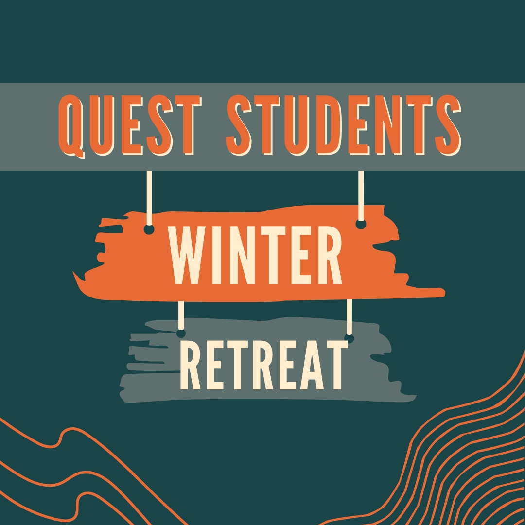 Quest Students Winter Retreat | Quest Church of St. Louis