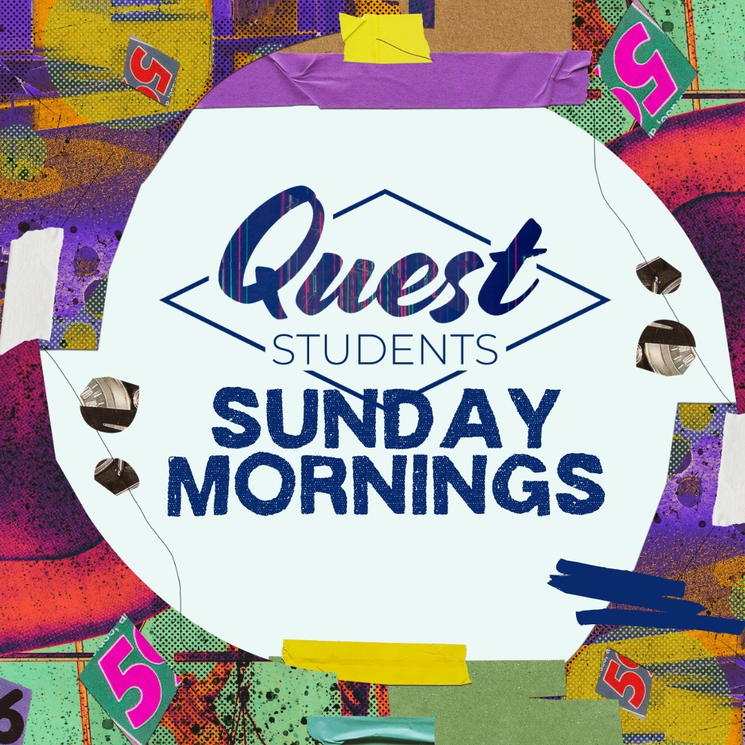 Quest Students Sunday Morning | Quest Church of St. Louis